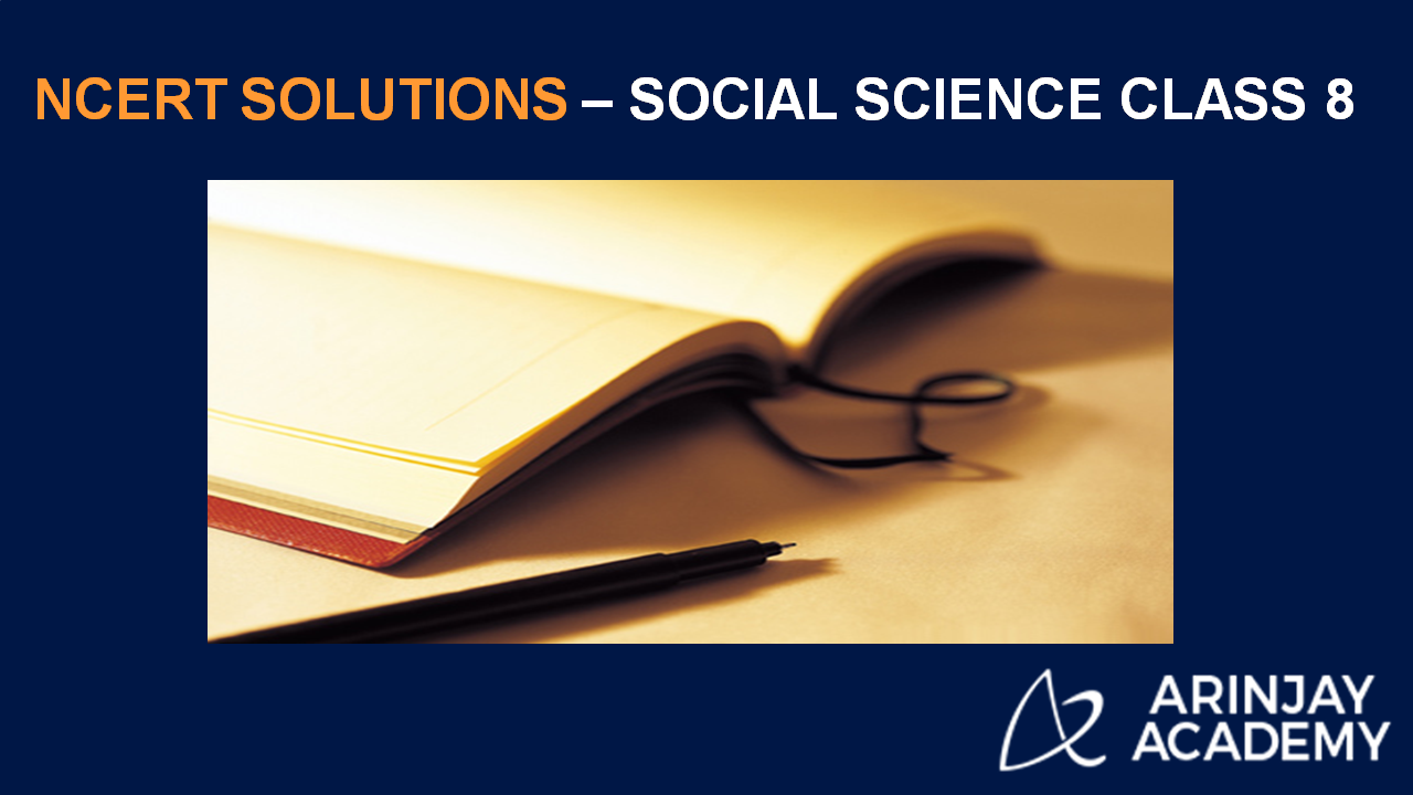 NCERT Solution For Class 8 Social Science Download Free PDF Solutions
