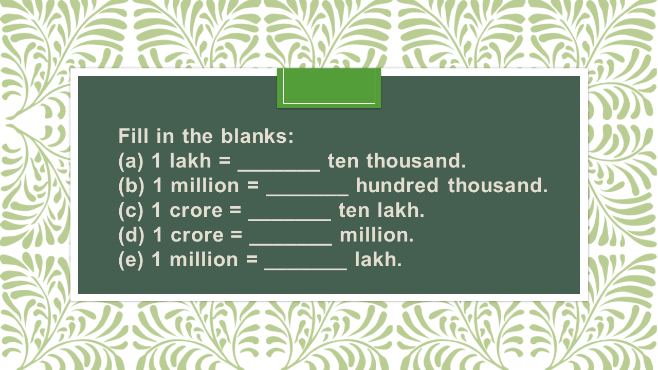 Fill In The Blanks a 1 Lakh Ten Thousand b 1 Million